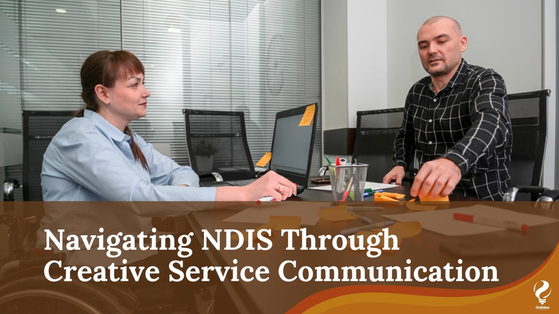 Navigating NDIS Through Creative Service Communication - OnSolve